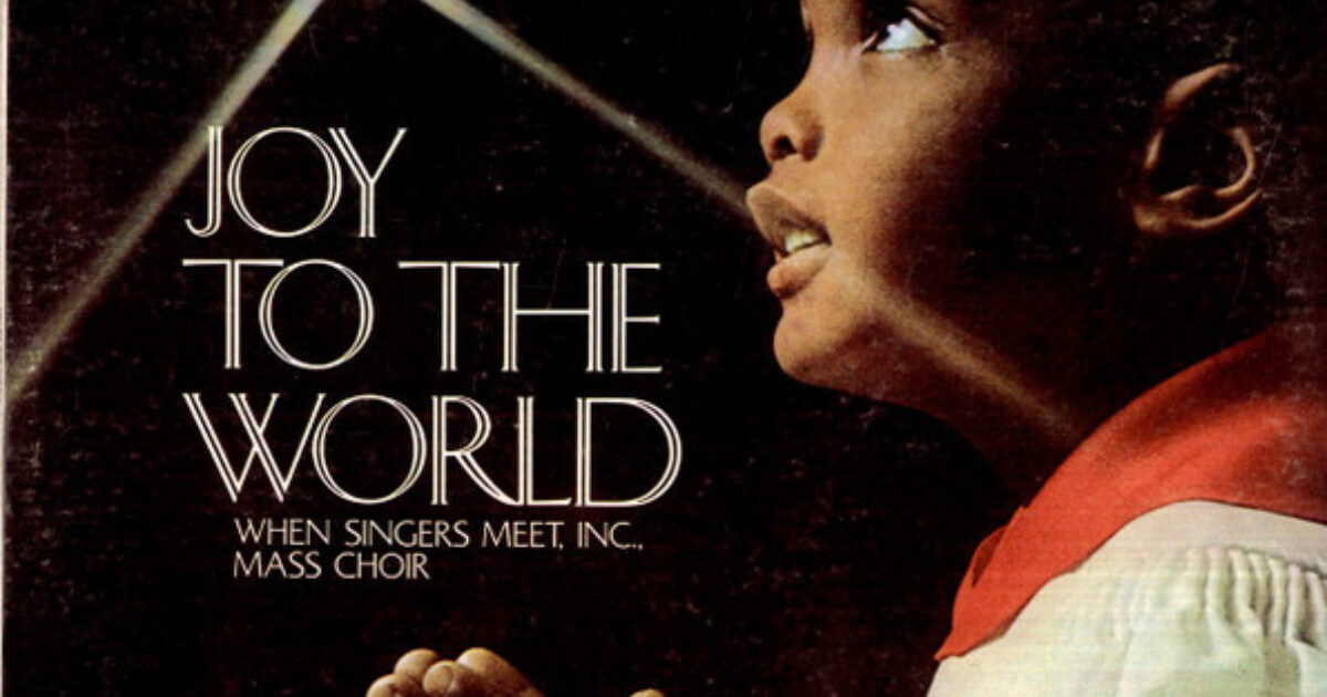 Joy To The World - Gospel Music Archive